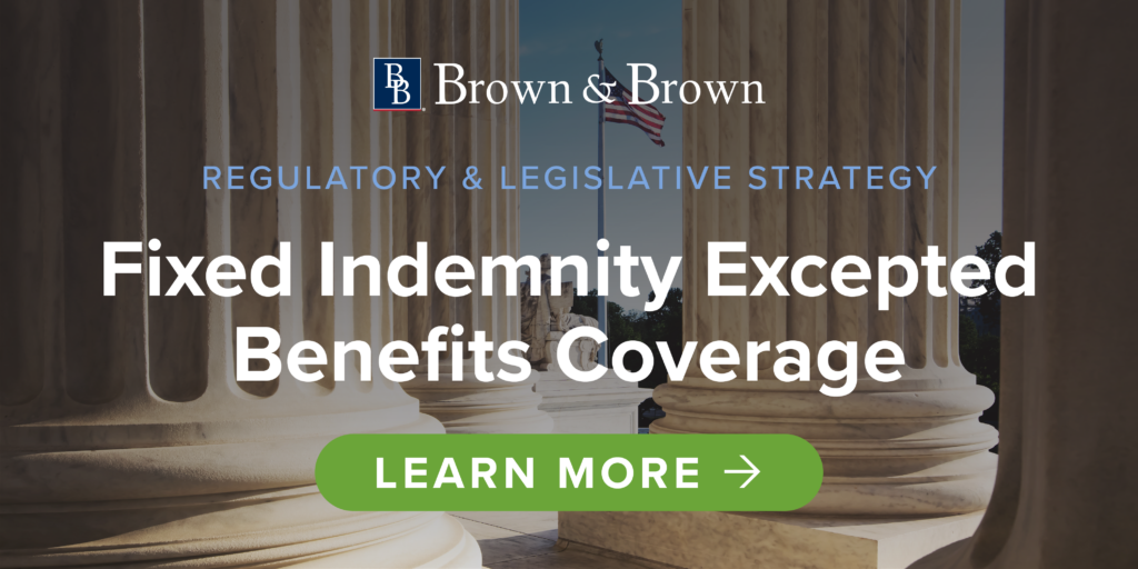 Fixed Indemnity Excepted Benefits Coverage - Brown & Brown